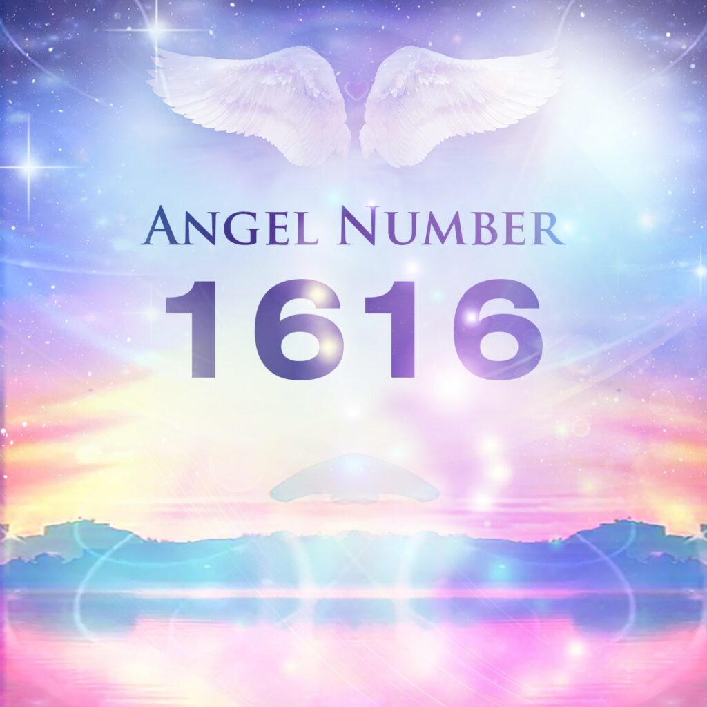 Angel Number 1616: The Number of Self-growth and Self-transformation ...