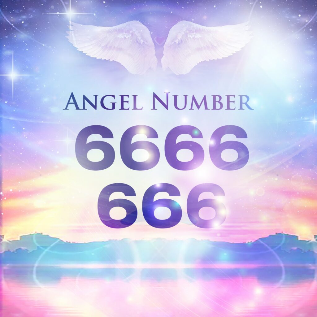 Angel Numbers 666 and 6666 – Angel Numbers for Concentration and ...